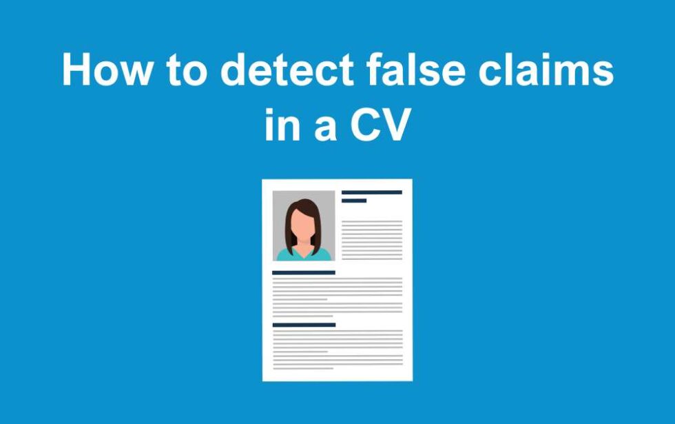 How to Detect False Claims in a CV