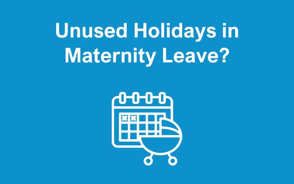 Maternity Leave: Can Unused Statutory Holiday Carry Over?