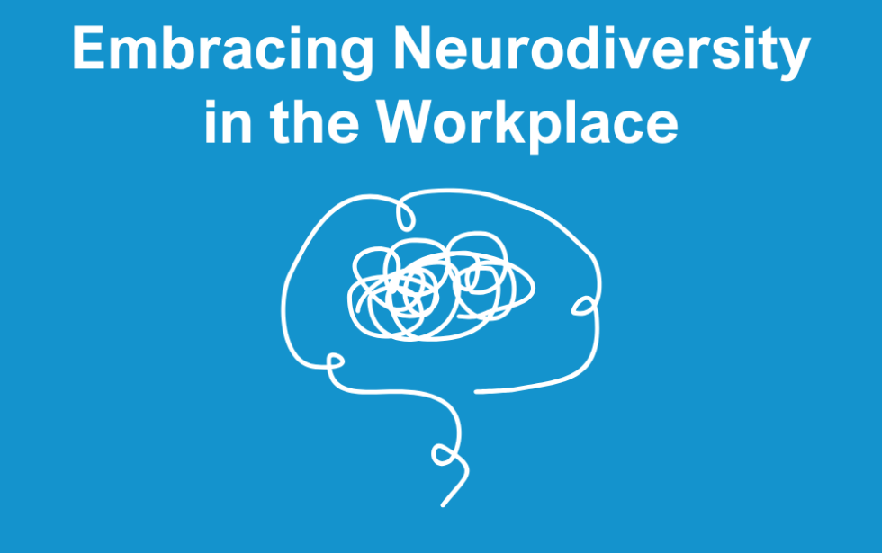 Embracing Neurodiversity in the Workplace