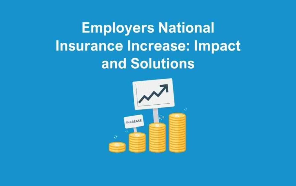 Employers National Insurance Increase: What You Need to Know