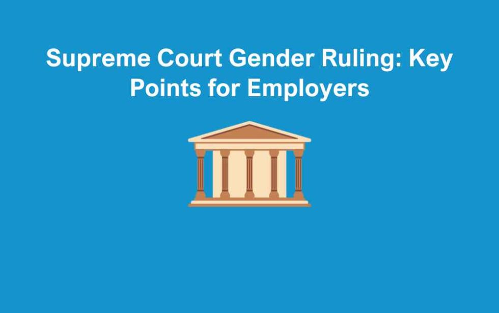 Supreme Court Gender Ruling: Key Points for Employers