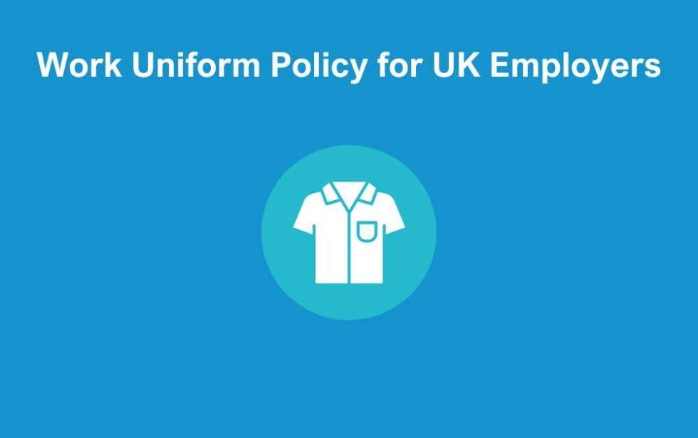 Work Uniform Policy for UK Employers