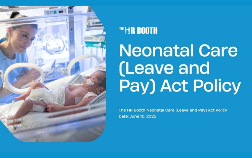 The Neonatal Care (Leave and Pay) Act Policy - The HR Booth